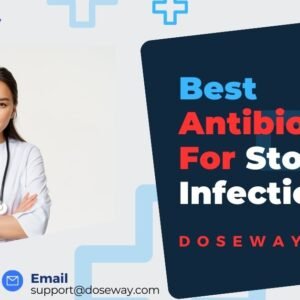 Antibiotics For Stomach Infection (For Gastroenteritis)
