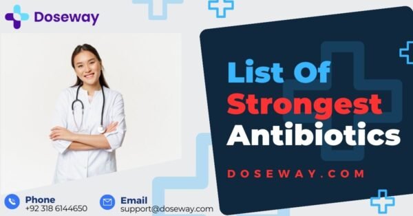 List Of Strongest Antibiotics For Bacterial Infection