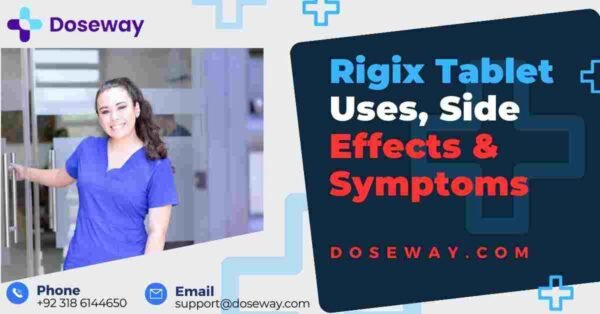 Rigix Tablet Uses And Price In Pakistan