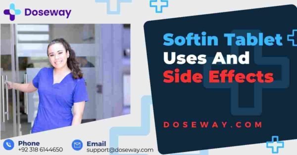 Softin Tablet Uses And Price In Pakistan