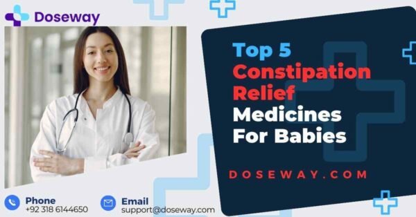 Top 5 Constipation Relief Medicines For Babies | Doseway