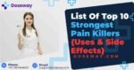 List Of Top 10 Strongest Pain Killers (Uses & Side Effects)