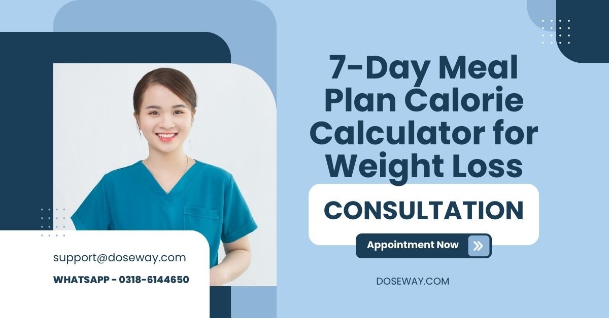 7-Day Meal Plan Calorie Calculator For Weight Loss | Doseway