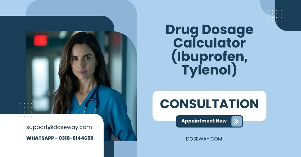 Drug Dosage Calculator (Ibuprofen, Tylenol)