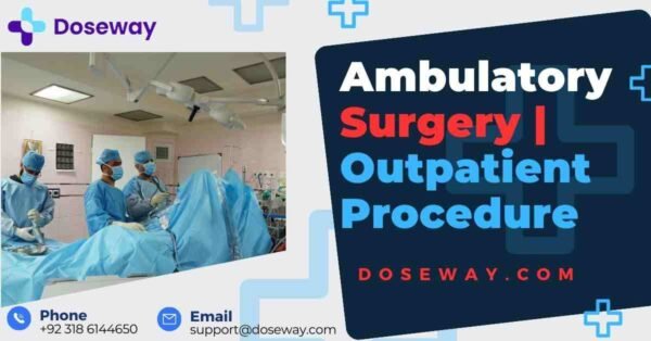 Ambulatory Surgery: Outpatient Procedure Guide