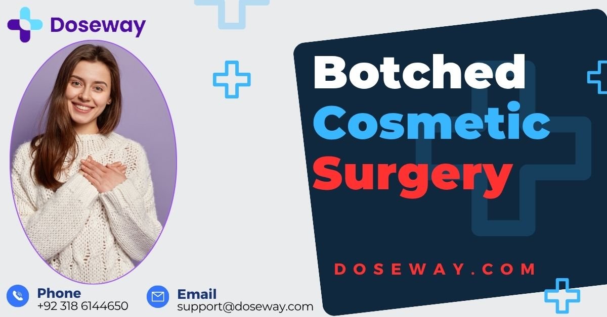 Botched Cosmetic Surgery: How To Avoid & Correct