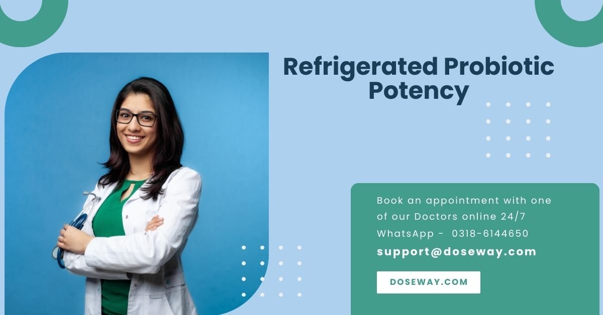 Refrigerated Probiotic Potency | Doseway