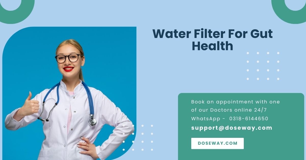 Water Filter For Gut Health | Doseway