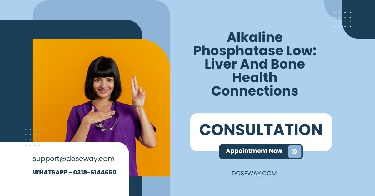 Alkaline Phosphatase Low: Liver And Bone Health Connections