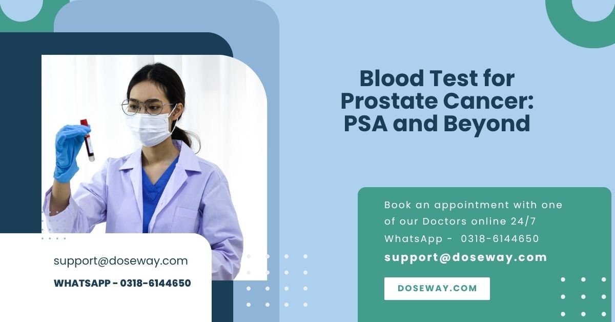 Blood Test For Prostate Cancer: PSA And Beyond | Doseway