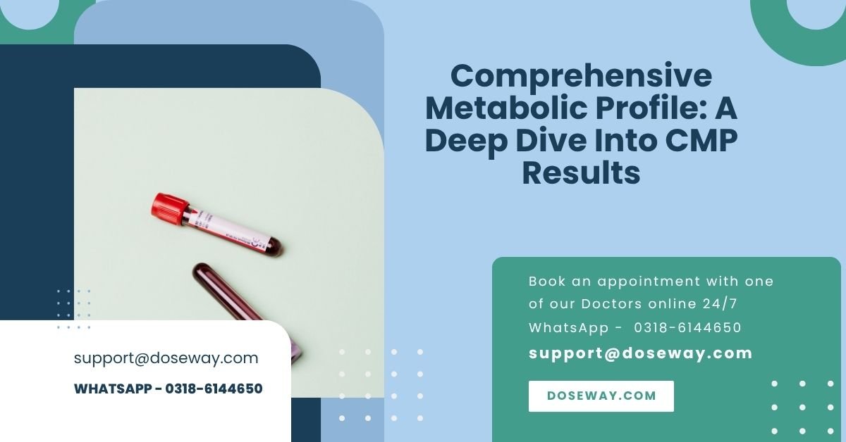 Comprehensive Metabolic Profile: A Deep Dive Into CMP Results | Doseway
