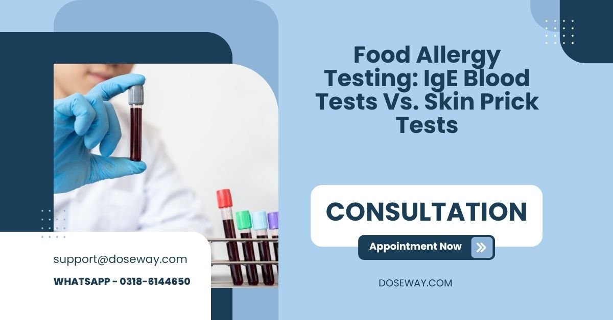 Food Allergy Testing: IgE Blood Tests Vs. Skin Prick Tests