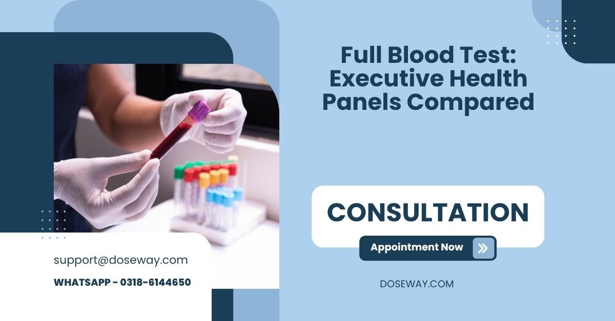 Full Blood Test: Executive Health Panels Compared | Doseway
