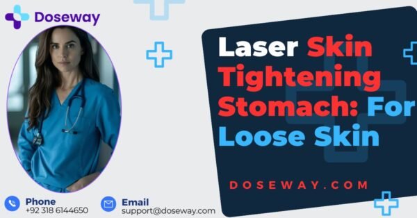 Laser Skin Tightening Stomach: For Loose Skin | Doseway