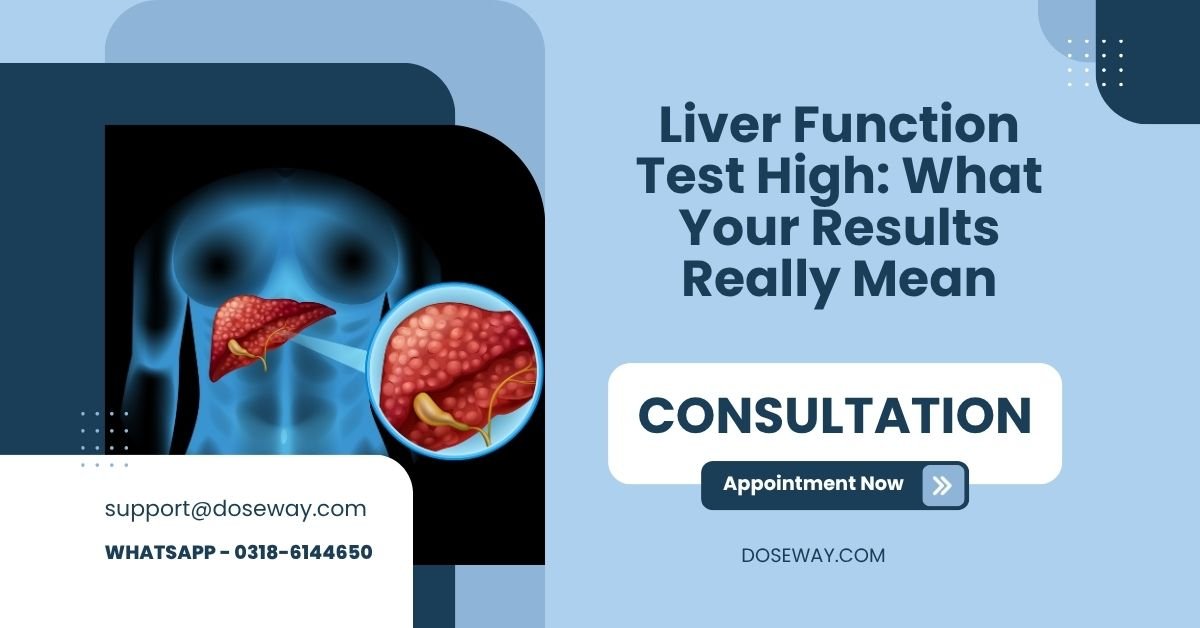 Liver Function Test High: What Your Results Really Mean