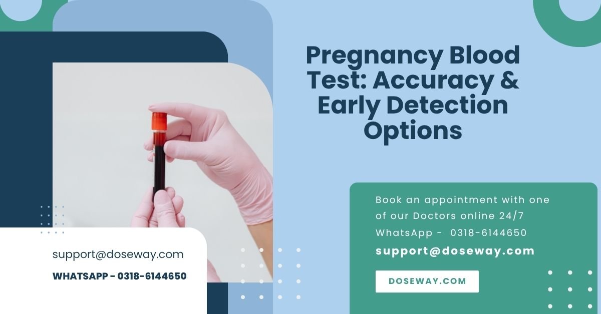 Pregnancy Blood Test: Accuracy & Early Detection Options