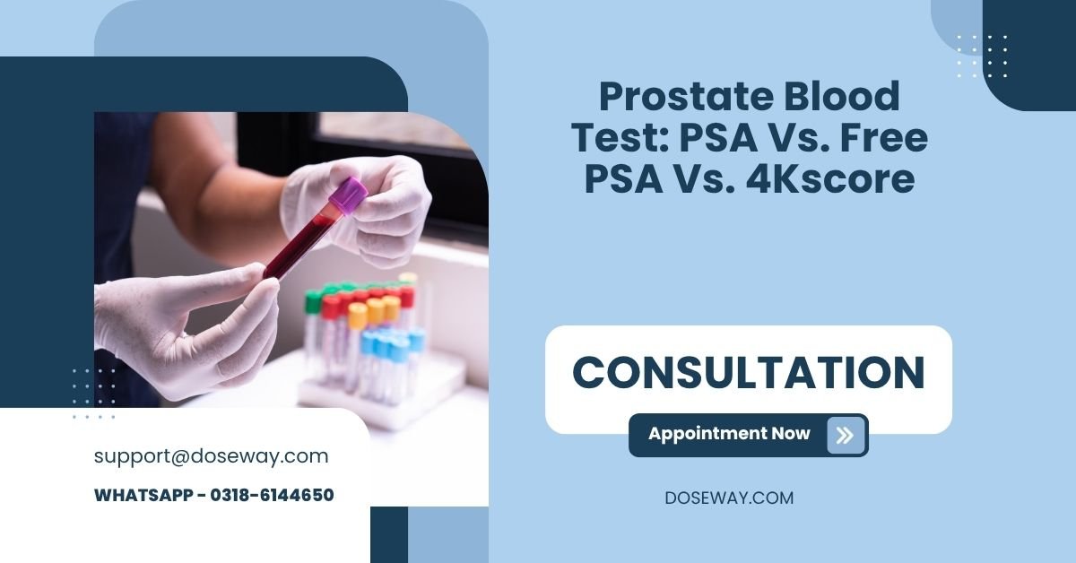 Prostate Blood Test: PSA Vs. Free PSA Vs. 4Kscore | Doseway