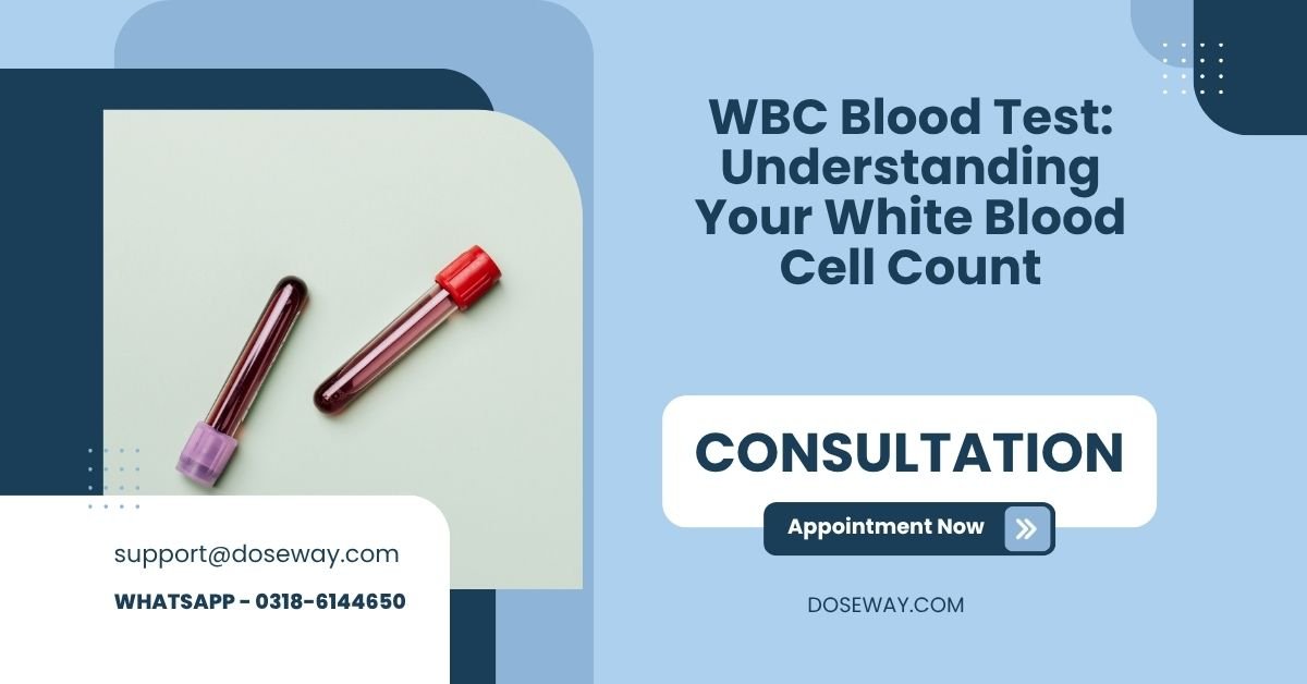 WBC Blood Test: Understanding Your White Blood Cell Count