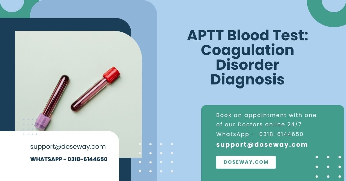 APTT Blood Test: Coagulation Disorder Diagnosis | Doseway
