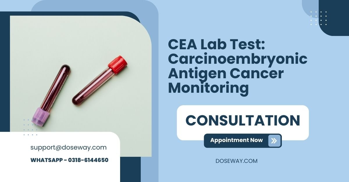 CEA Lab Test: Carcinoembryonic Antigen Cancer Monitoring