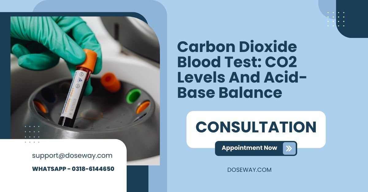 Carbon Dioxide Blood Test: CO2 Levels And Acid-Base Balance