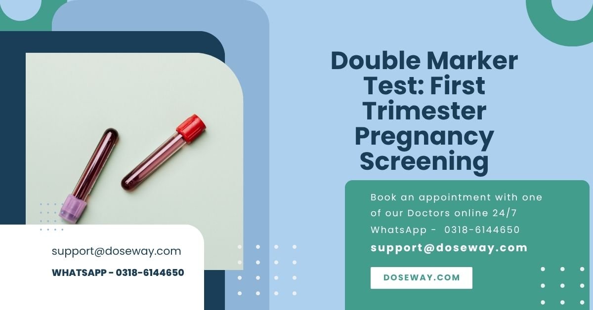 Double Marker Test: First Trimester Pregnancy Screening