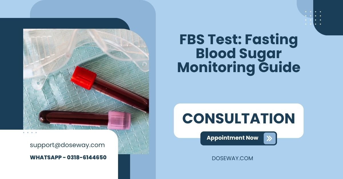 FBS Test: Fasting Blood Sugar Monitoring Guide | Doseway