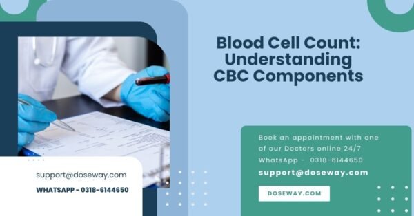 Blood Cell Count: Understanding CBC Components | Doseway