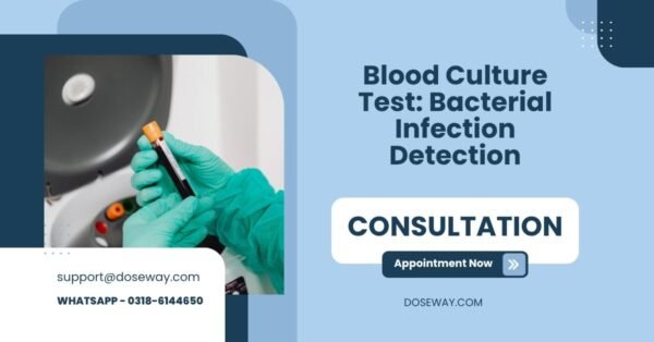 Blood Culture Test: Bacterial Infection Detection | Doseway