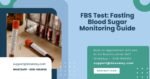 FBS Test: Fasting Blood Sugar Monitoring Guide | Doseway