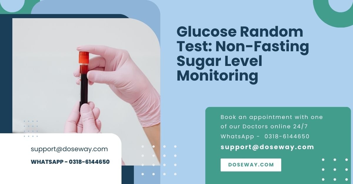 Glucose Random Test: Non-Fasting Sugar Level Monitoring