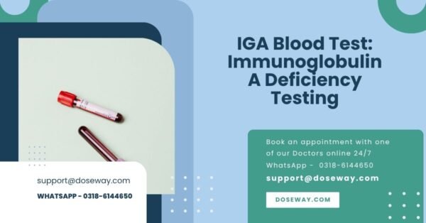 IGA Blood Test: Immunoglobulin A Deficiency Testing