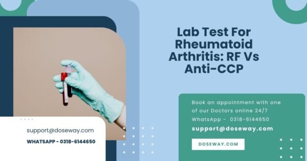 Lab Test For Rheumatoid Arthritis: RF Vs Anti-CCP | Doseway