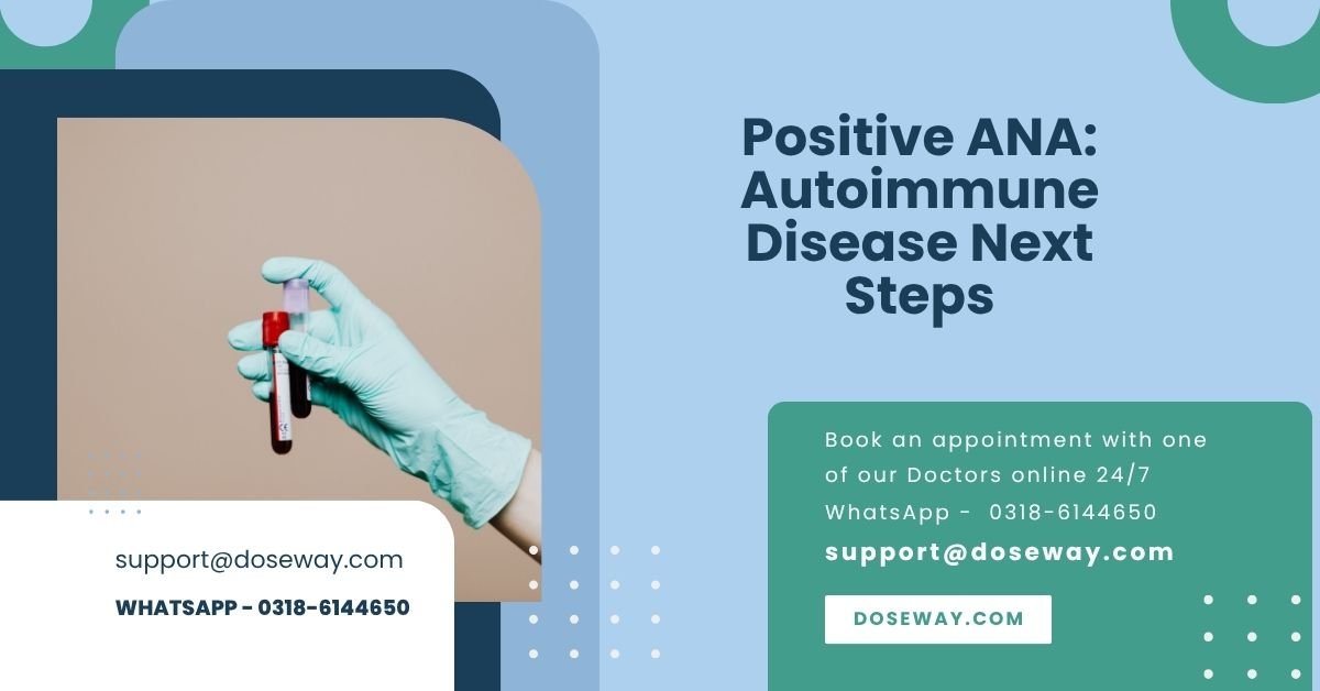 Positive ANA: Autoimmune Disease Next Steps | Doseway
