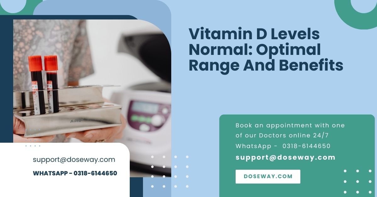 Vitamin D Levels Normal: Optimal Range And Benefits
