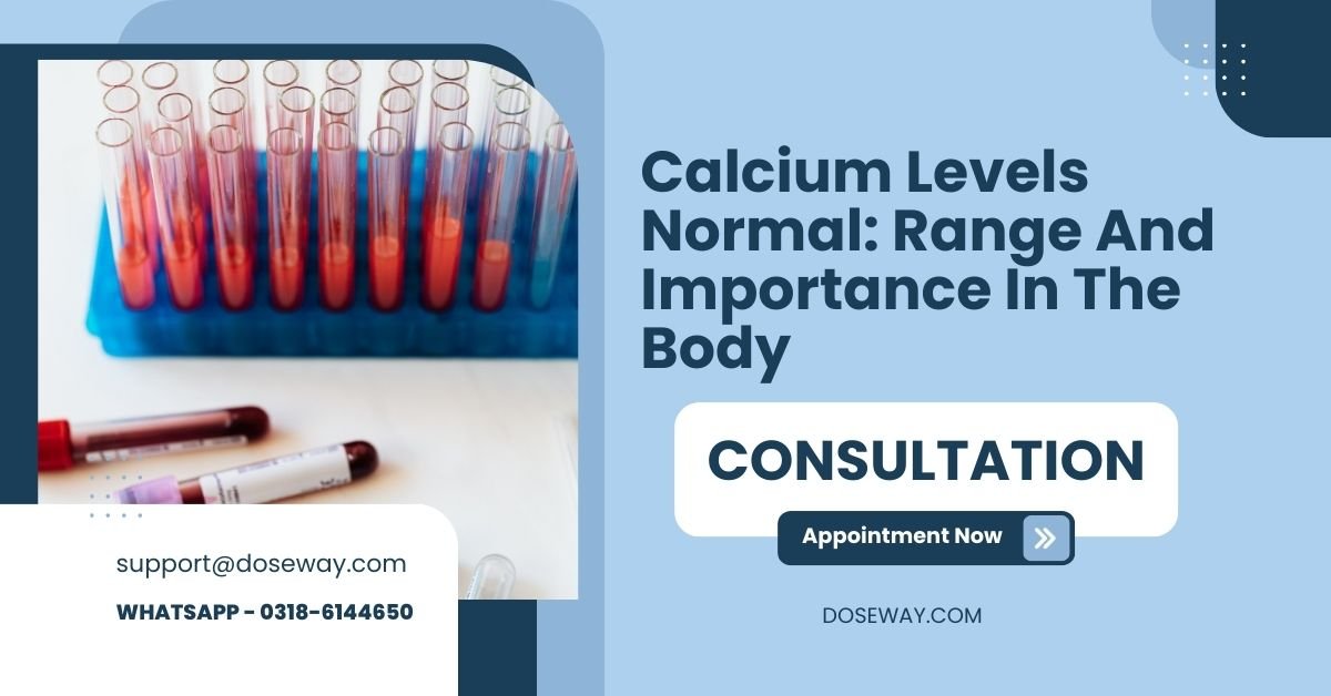 Calcium Levels Normal: Range And Importance In The Body