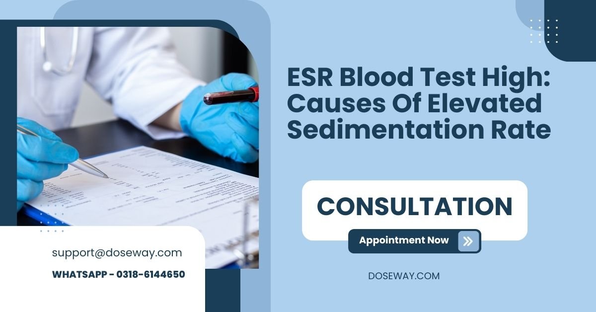 ESR Blood Test High: Causes Of Elevated Sedimentation Rate