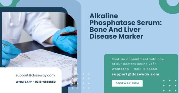 Alkaline Phosphatase Serum: Bone And Liver Disease Marker