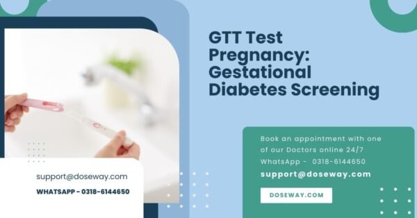 GTT Test Pregnancy: Gestational Diabetes Screening | Doseway