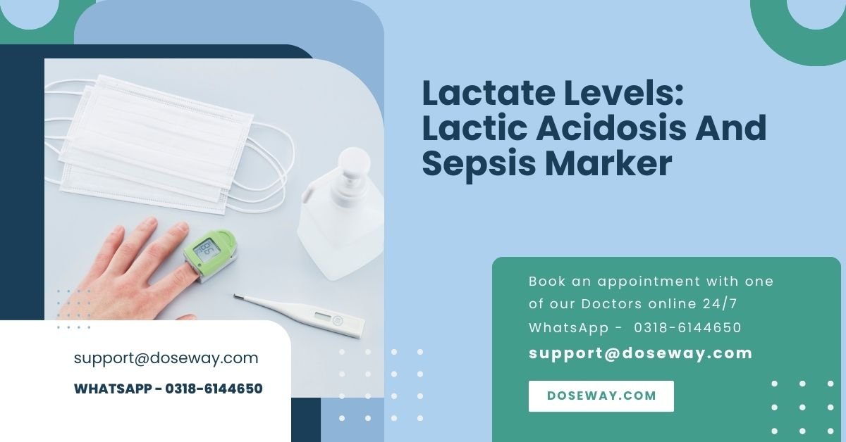 Lactate Levels: Lactic Acidosis And Sepsis Marker | Doseway