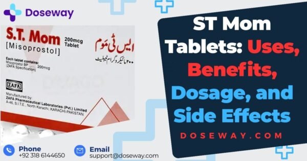 ST Mom Tablets: Uses, Benefits, Dosage, And Side Effects