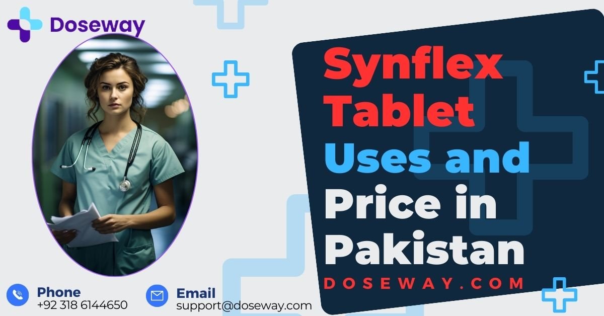 Synflex Tablet Uses And Price In Pakistan|Doseway